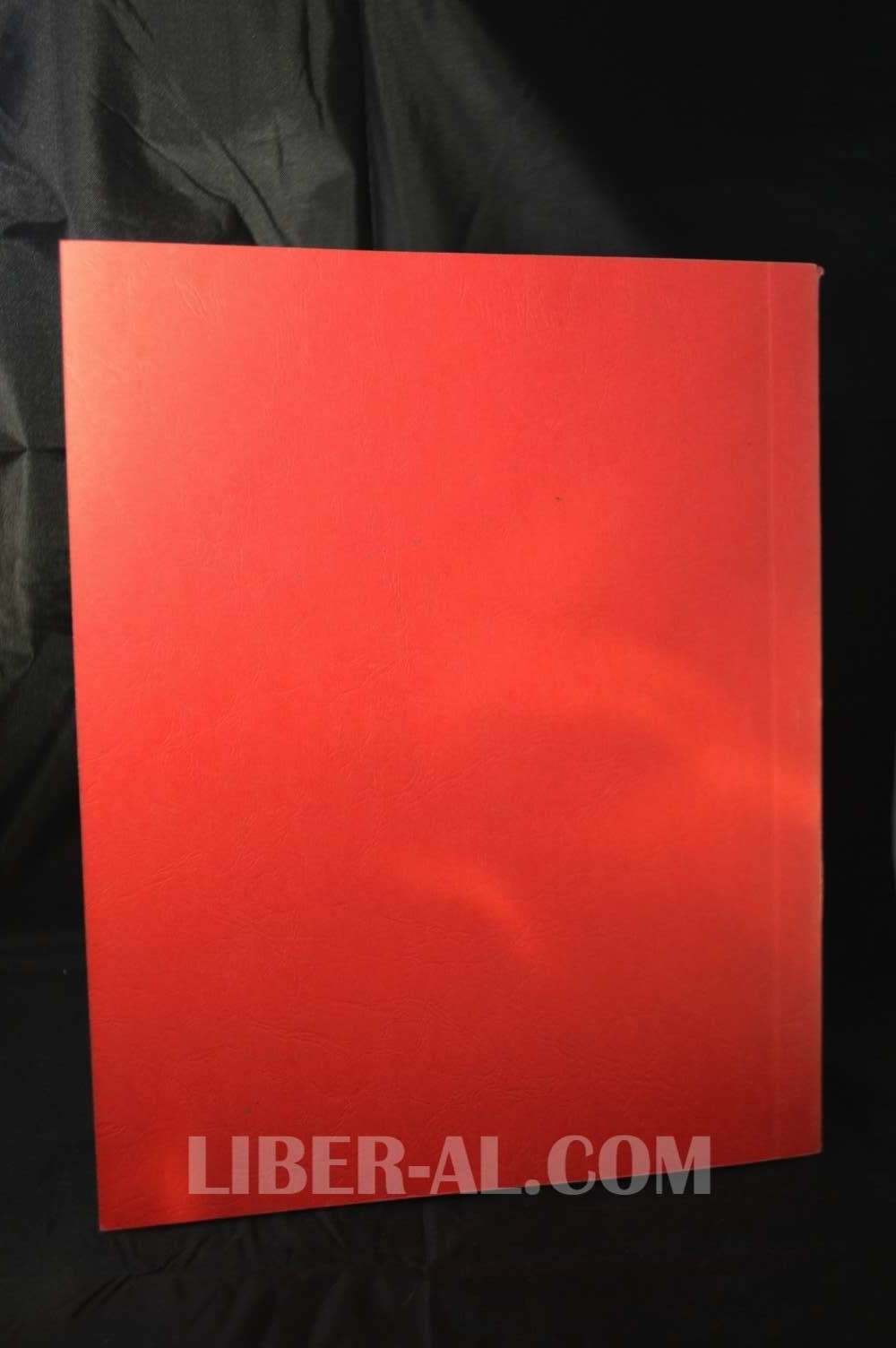 RED FLAME, A THELEMIC RESEARCH JOURNAL. ISSUE NO. 4. THE ALEISTER ...