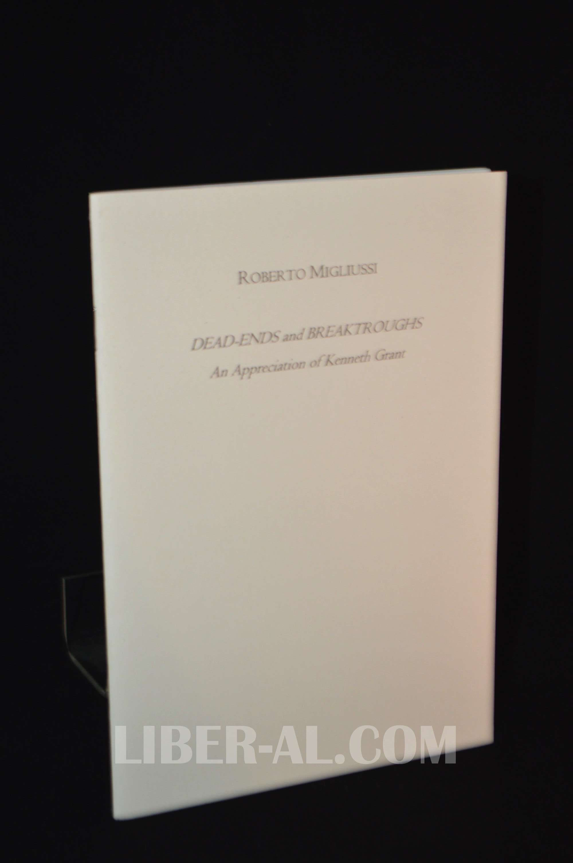 DEAD-ENDS and BREAKTROUGHS: An Appreciation of Kenneth Grant – Liber-AL.com
